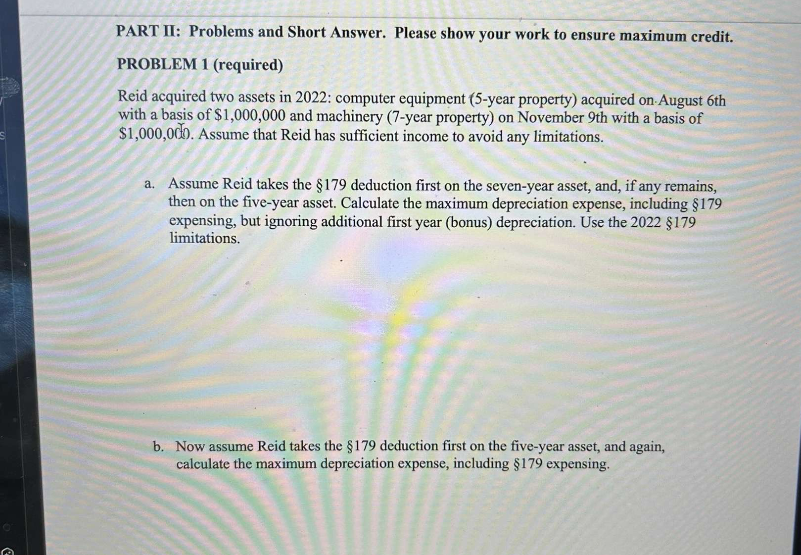 Solved PART II: Problems and Short Answer. Please show your | Chegg.com