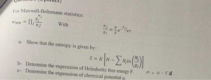 Solved For Maxwell-Boltzmann statistics: wMB=∏jNj!gjNj With | Chegg.com