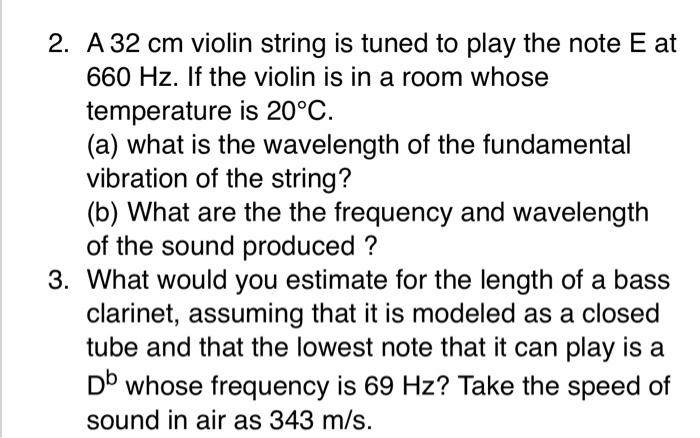 Solved 2. A32 cm violin string is tuned to play the note E | Chegg.com