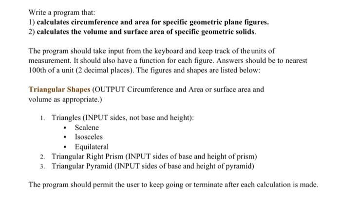 Solved Write a program that: 1) calculates circumference and | Chegg.com