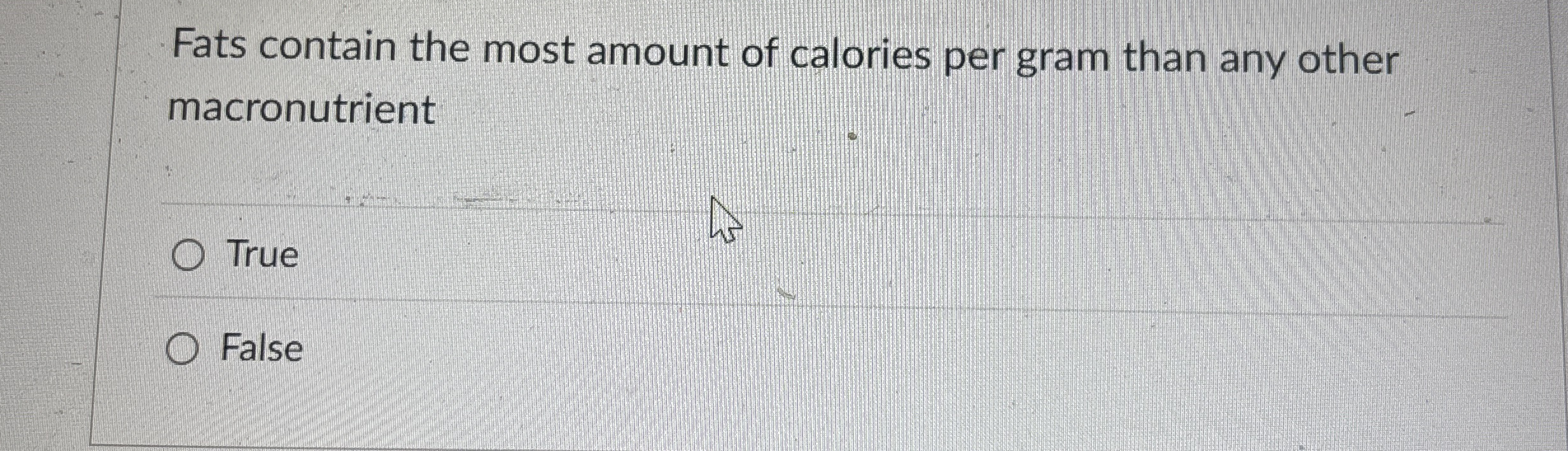 Solved Fats contain the most amount of calories per gram | Chegg.com