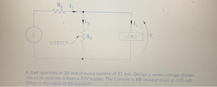 Solved Rs 1 112 E R LOAD BLEEDER A load operates at 20 and | Chegg.com