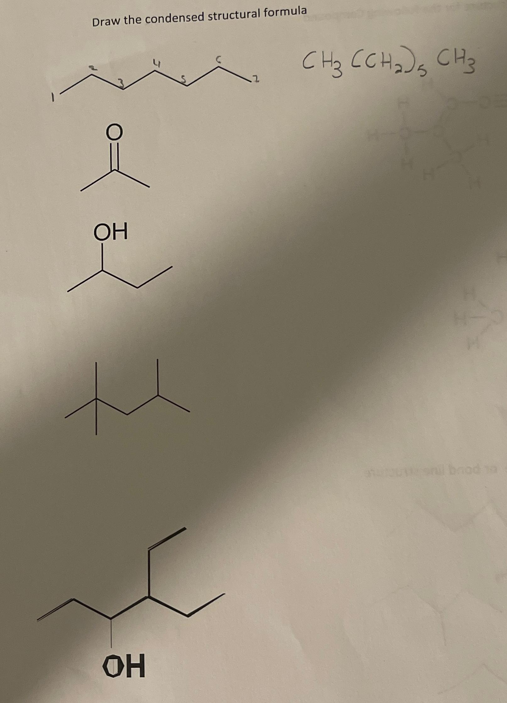 Solved Draw the condensed structural formula | Chegg.com