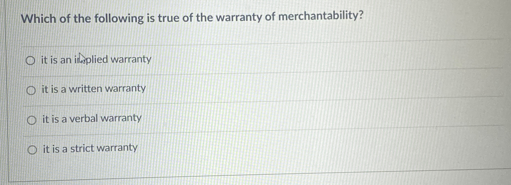 Solved Which of the following is true of the warranty of | Chegg.com