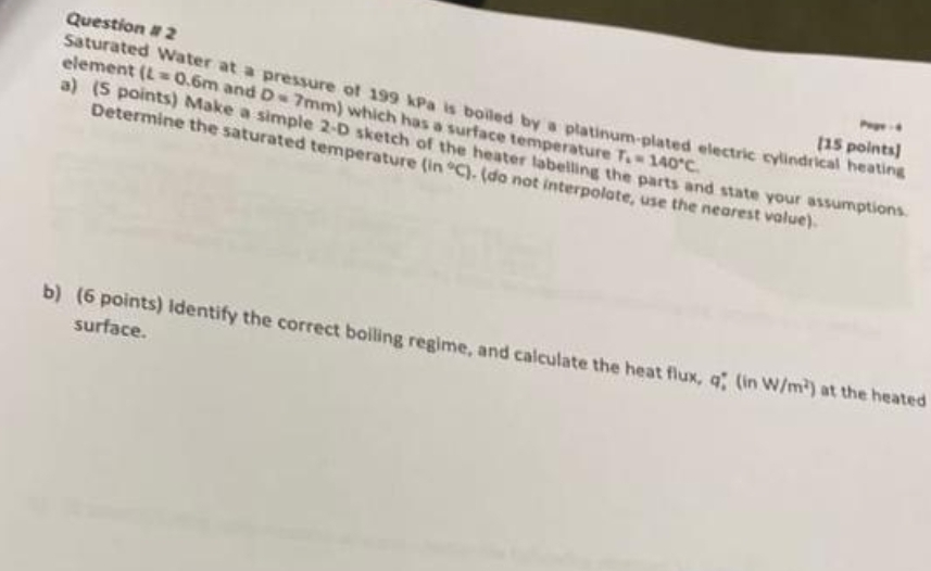 Solved Question #2 ﻿Determine the saturated temperature (in | Chegg.com