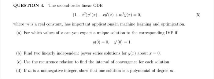 Solved QUESTION 4. The second-order linear ODE | Chegg.com