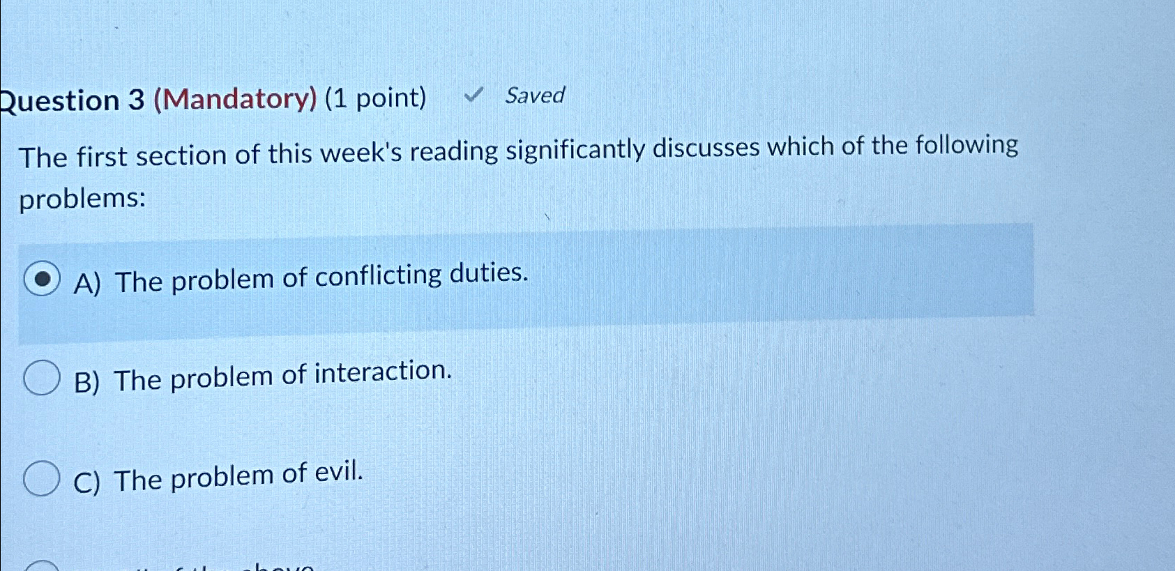 Solved Question 3 (Mandatory) (1 ﻿point) ﻿SavedThe first | Chegg.com
