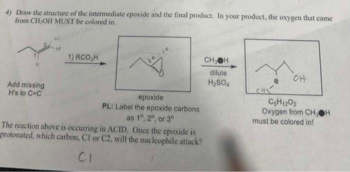 Solved 4) Draw the structure of the intermediate epoxide and | Chegg.com
