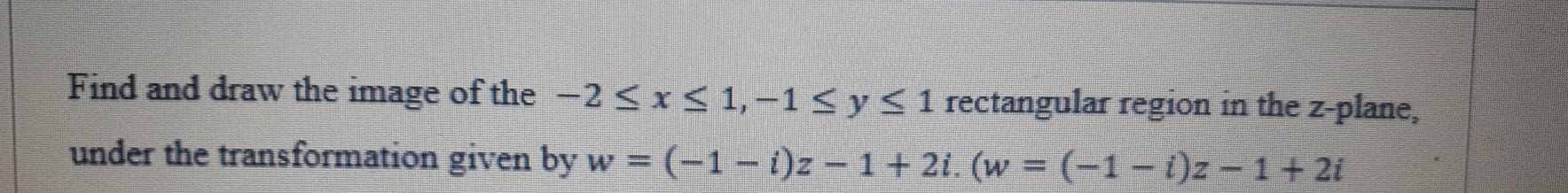 Solved Find and draw the image of the -2 | Chegg.com