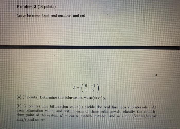 Solved Problem 3 (14 points) Let a be some fixed real | Chegg.com