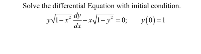 Solved Solve the differential Equation with initial | Chegg.com