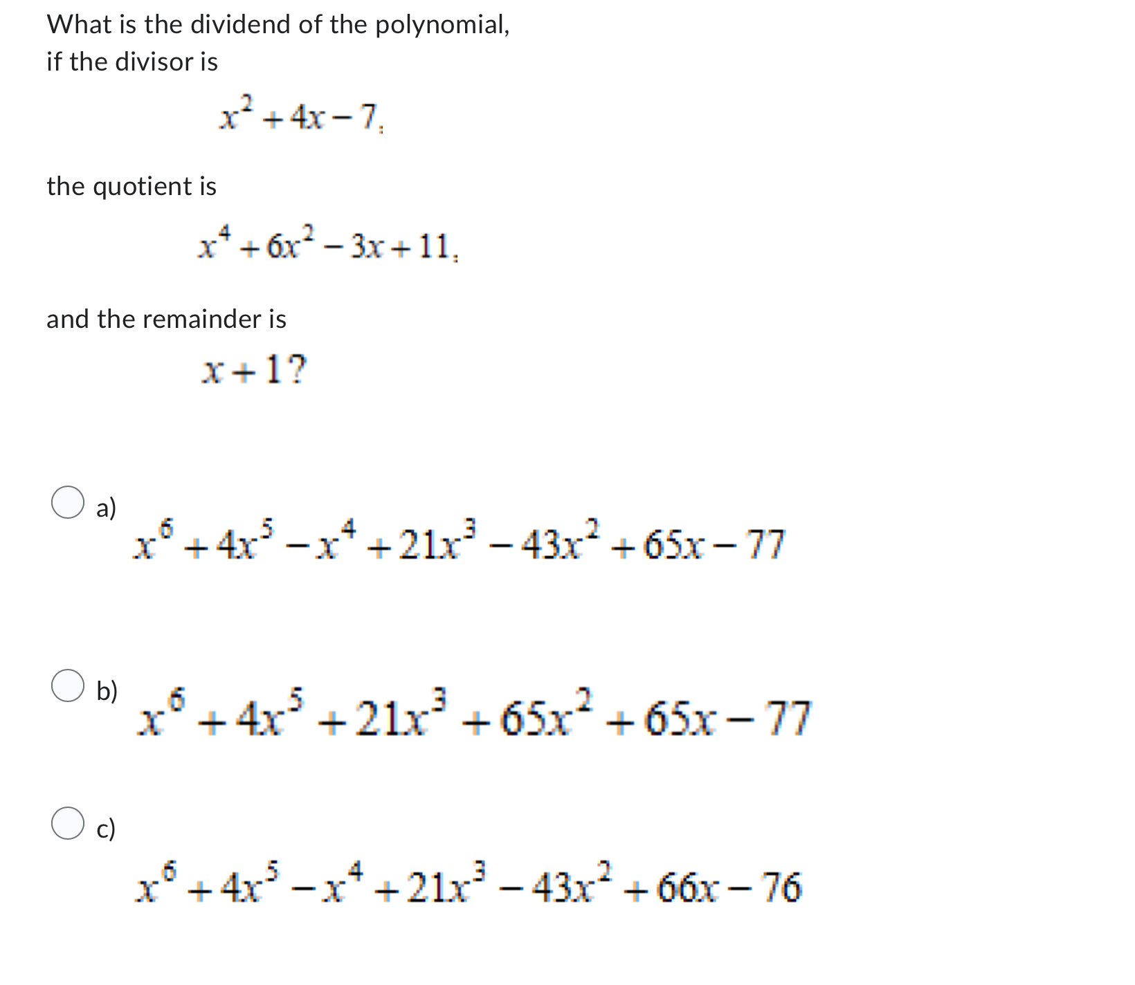 Solved What is the dividend of the polynomial,if the divisor | Chegg.com