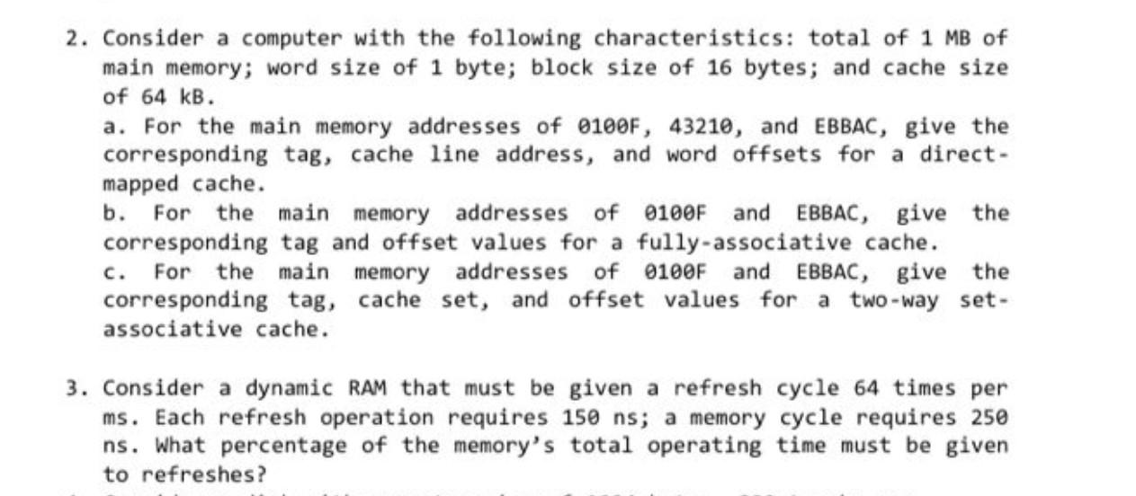 2. Consider a computer with the following | Chegg.com