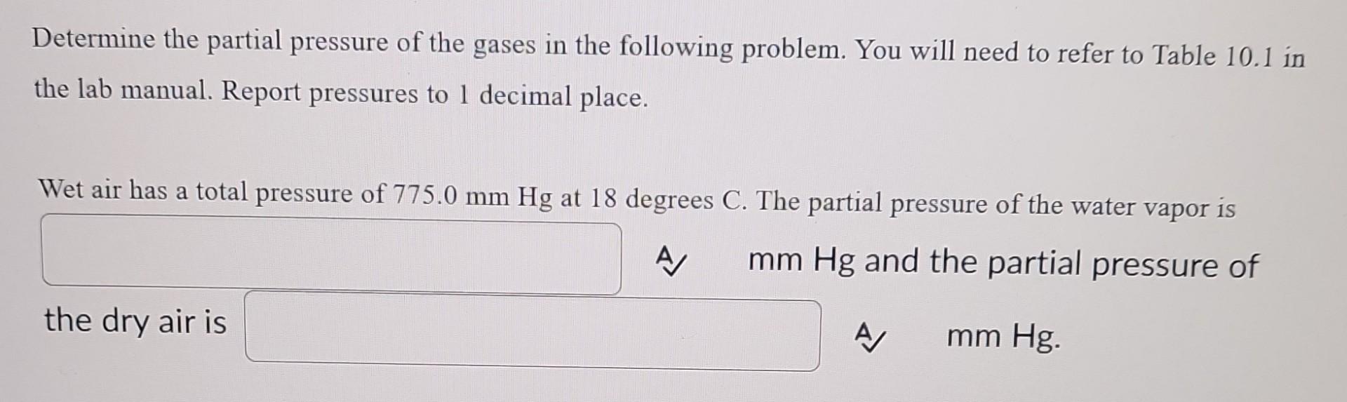 Solved Determine the partial pressure of the gases in the | Chegg.com