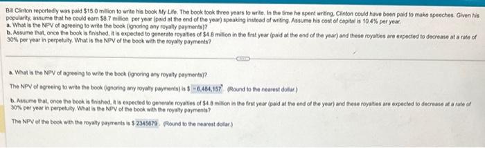 Solved Bill Cinton reportedly was paid $15.0 milion to write | Chegg.com