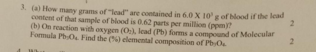 Solved 3. (a) How many grams of "lead" are contained in | Chegg.com