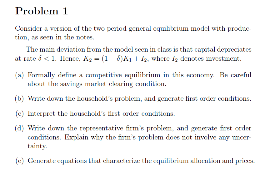 Solved Problem 1Consider a version of the two period general | Chegg.com