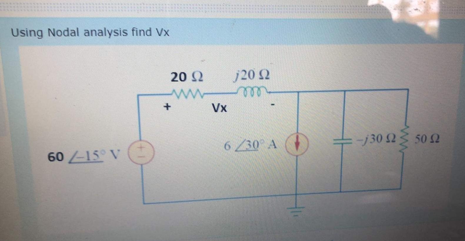 Solved Using Nodal analysis find Vx 20 Ω M 20Ω , + Vx -30 Ω | Chegg.com