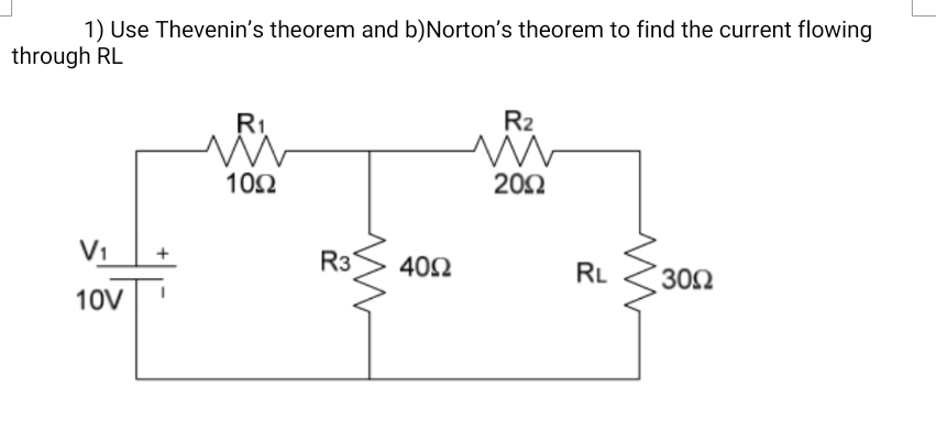 Solved Use Thevenin's theorem and b)Norton's theorem to find | Chegg.com