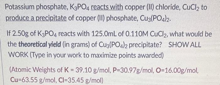 Solved Potassium phosphate, K3PO4 reacts with copper (II) | Chegg.com
