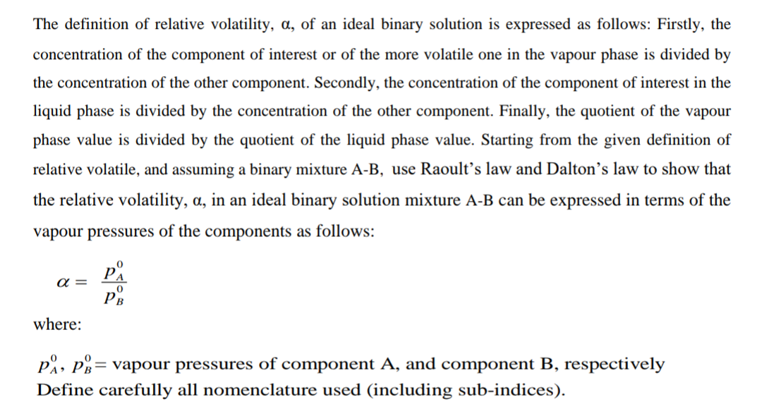 Solved The definition of relative volatility, a, of an ideal | Chegg.com