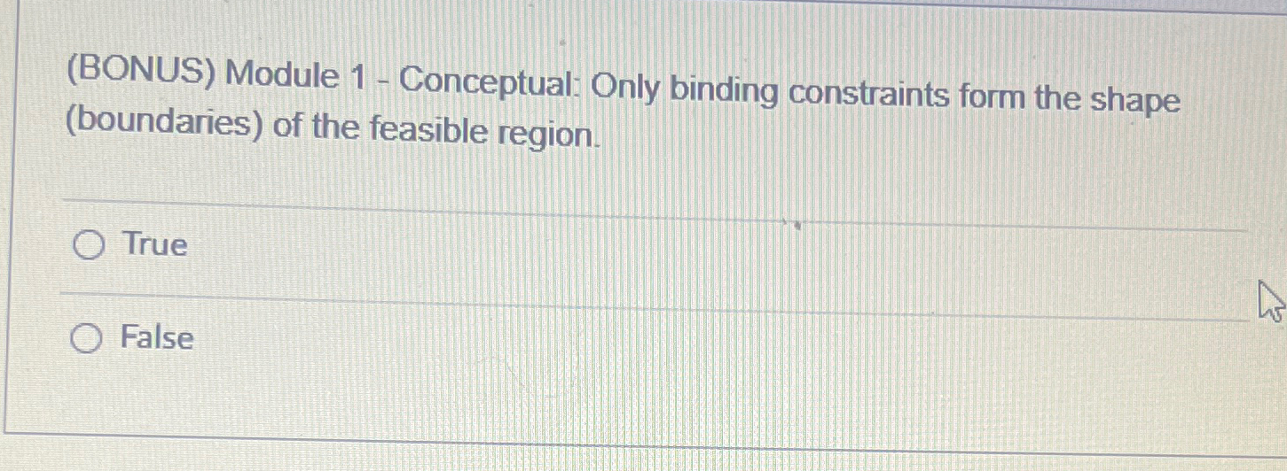 Solved Conceptual Only Binding Constraints Form The Shape 8217