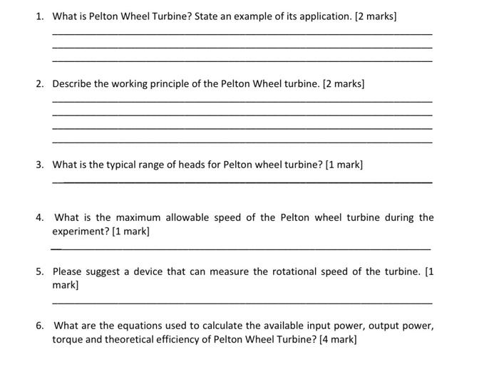 Solved 1. What is Pelton Wheel Turbine? State an example of | Chegg.com