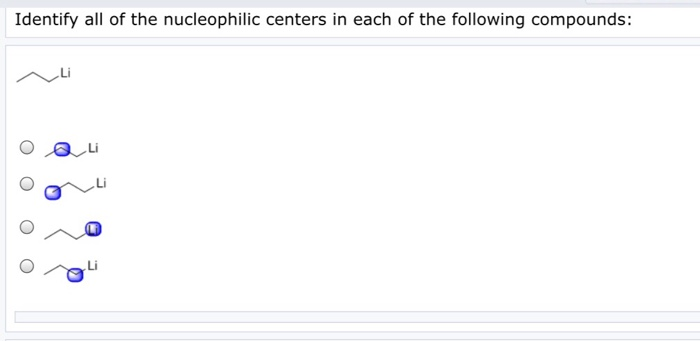 Solved Identify all of the nucleophilic centers in each of | Chegg.com