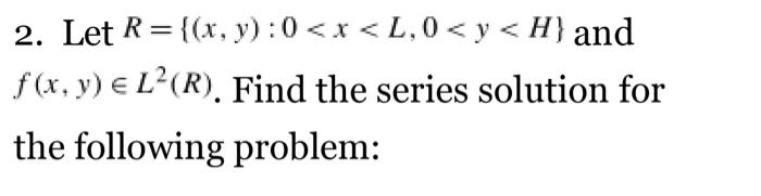 Solved 2. Let R={(x,y):0 | Chegg.com