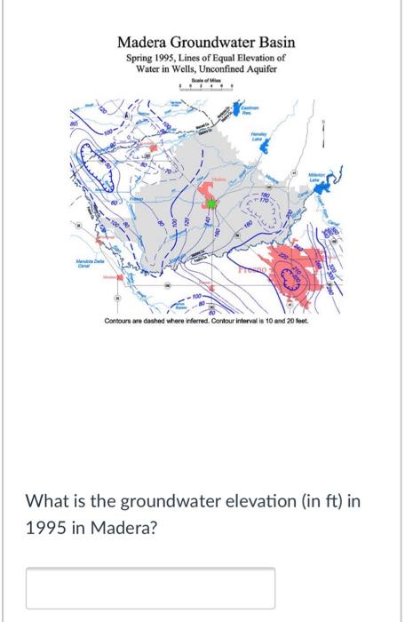 Solved Madera Groundwater Basin Spring 1958, Lines of Equal | Chegg.com