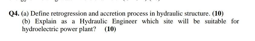 Solved Q4. (a) Define retrogression and accretion process in | Chegg.com