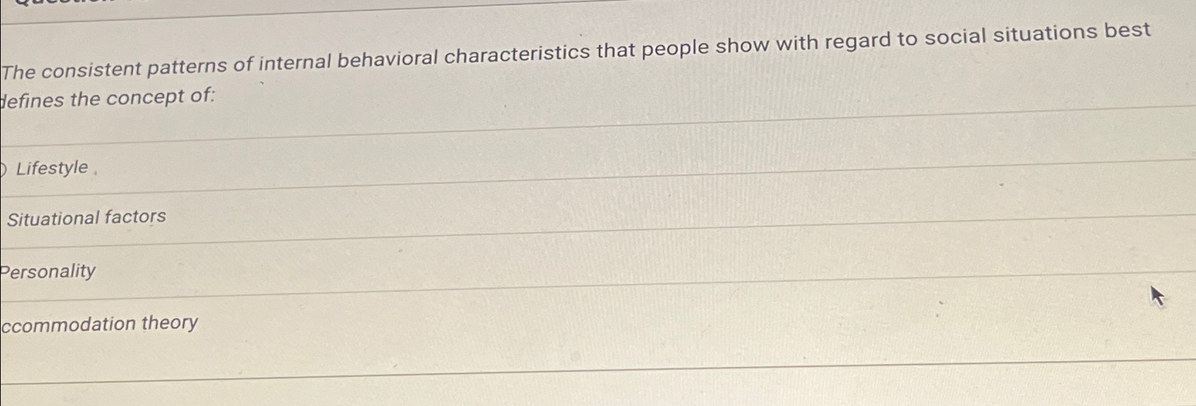 Solved The consistent patterns of internal behavioral | Chegg.com