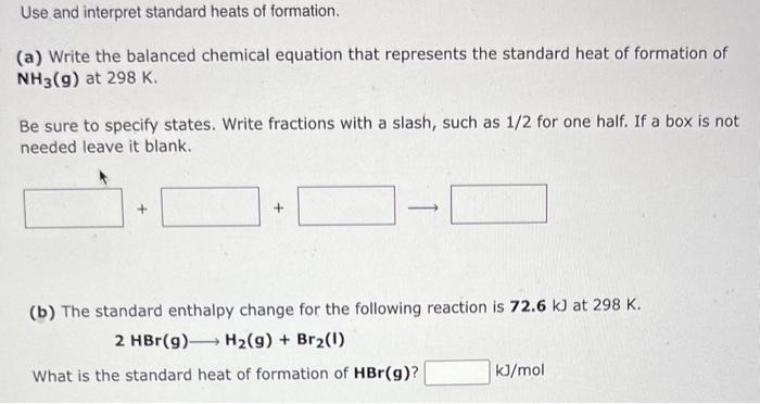 Solved Use and interpret standard heats of formation. (a) | Chegg.com