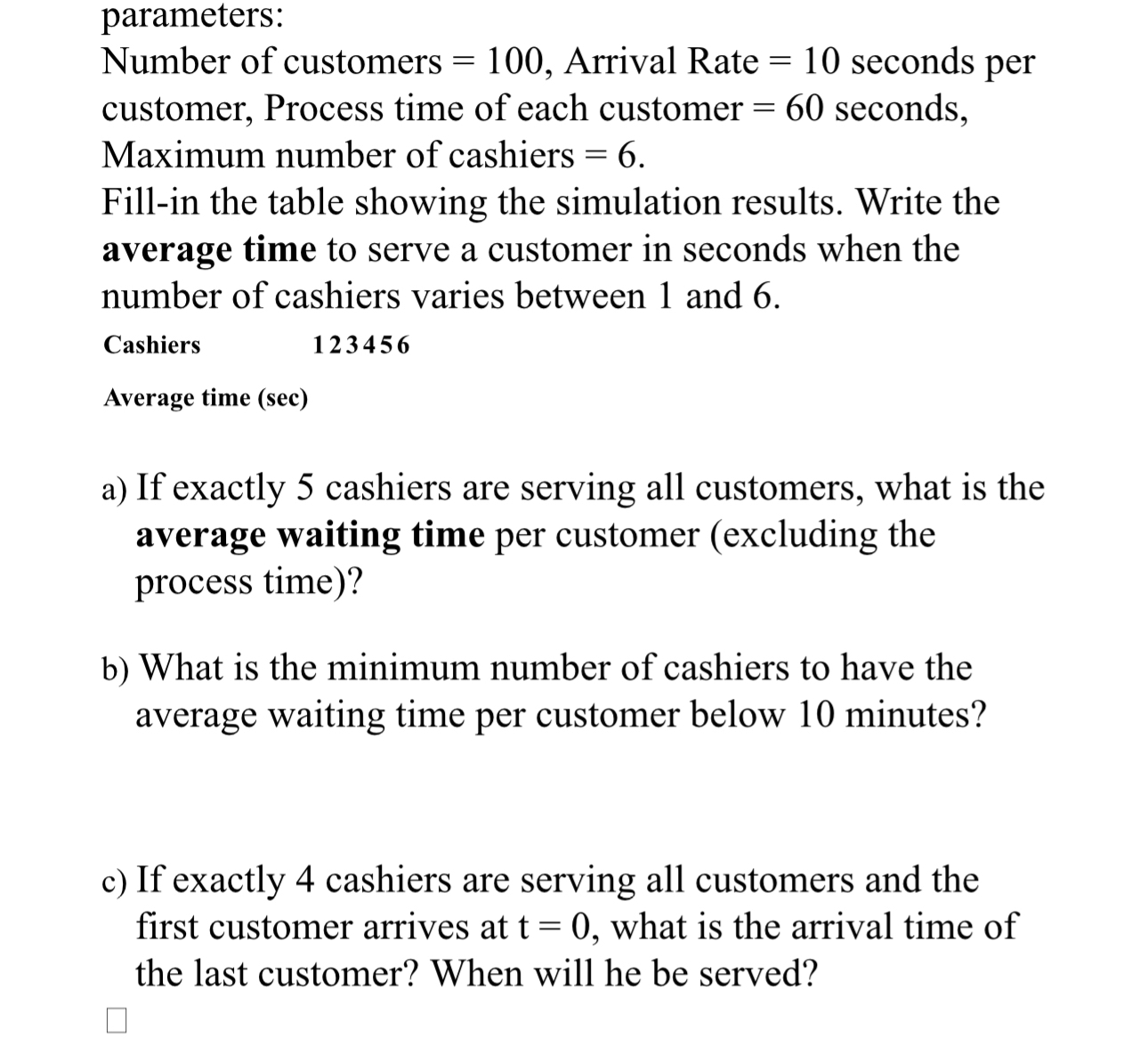 Solved parameters:Number of customers =100, ﻿Arrival Rate | Chegg.com