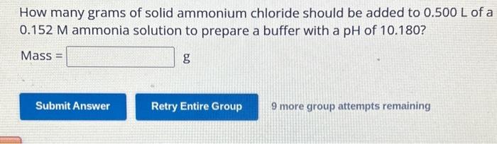 Solved How many grams of solid ammonium chloride should be | Chegg.com