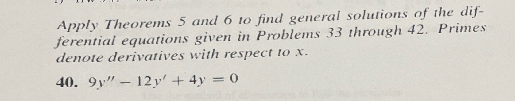 Solved Apply Theorems 5 ﻿and 6 ﻿to find general solutions of | Chegg.com