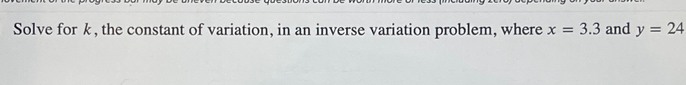 Solved Solve for k, ﻿the constant of variation, in an | Chegg.com