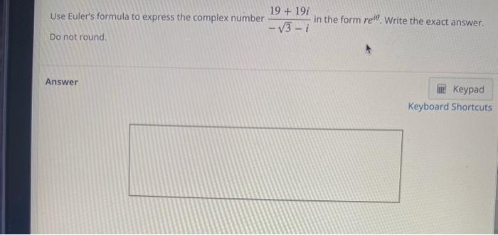 Solved Use Euler's formula to express the complex number | Chegg.com