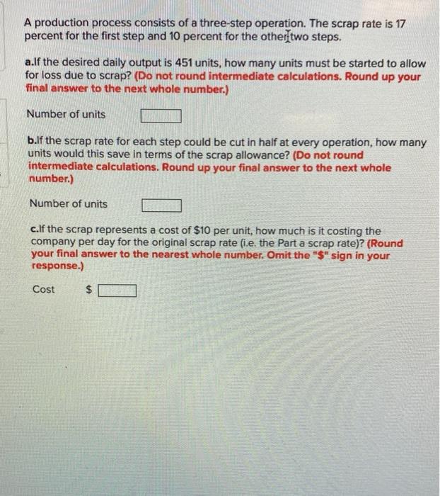 Solved A production process consists of a three-step | Chegg.com