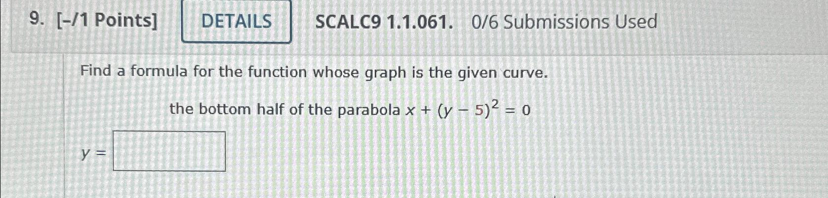 Solved [-/1 ﻿Points]SCALC9 1.1.061. 0/6 ﻿Submissions | Chegg.com
