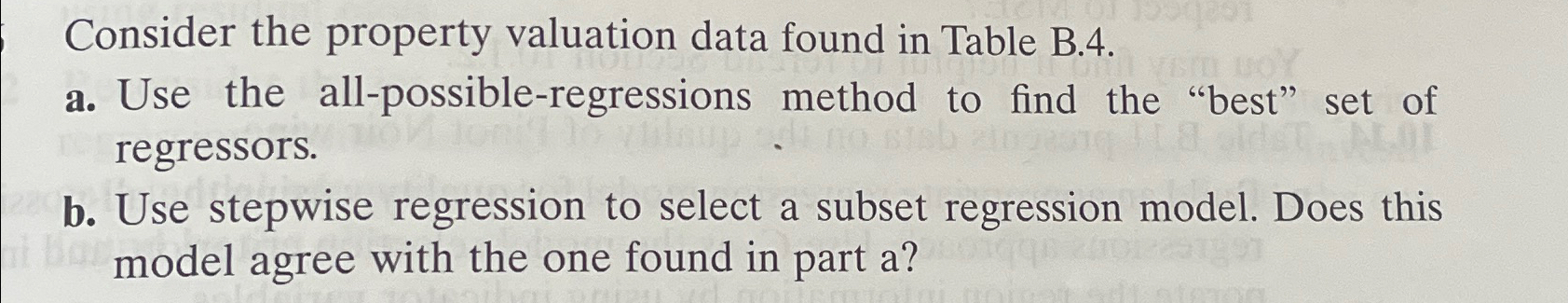 Solved Consider the property valuation data found in Table | Chegg.com