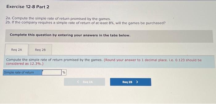 Solved Required information Exercise 12-8 Payback Period and | Chegg.com