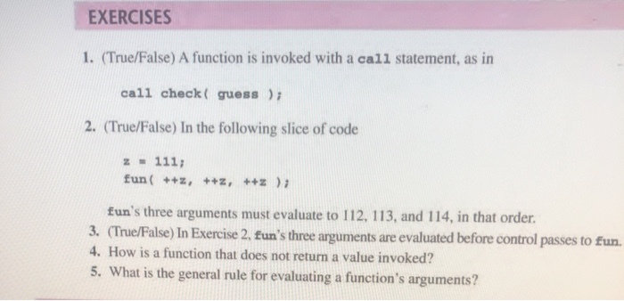 Solved 1. (True/False) A function is invoked with a call | Chegg.com
