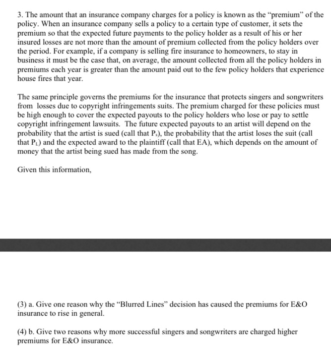 Solved 3. The amount that an insurance company charges for a | Chegg.com
