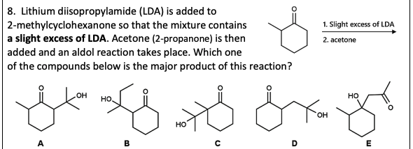 Solved Lithium diisopropylamide (LDA) ﻿is added to | Chegg.com