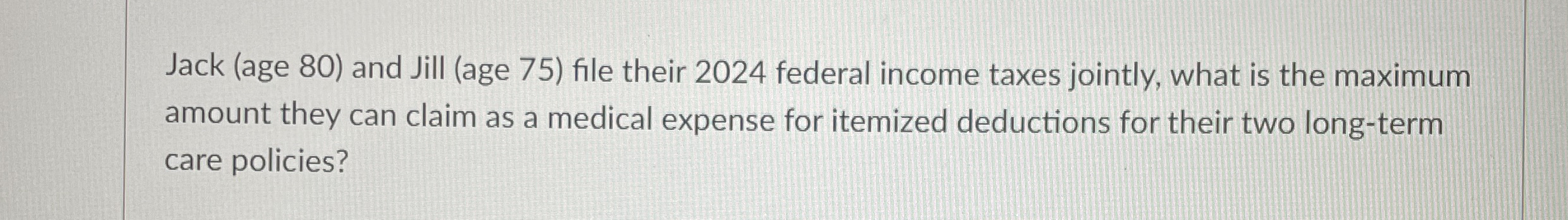 Solved Jack (age 80) ﻿and Jill (age 75) ﻿file their 2024 | Chegg.com