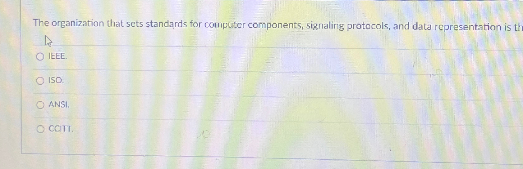 Solved The organization that sets standards for computer | Chegg.com