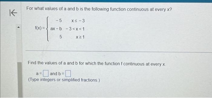 Solved For what values of a and b is the following function | Chegg.com