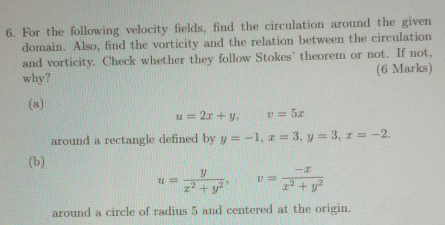 Solved 6. For the following velocity fields, find the | Chegg.com