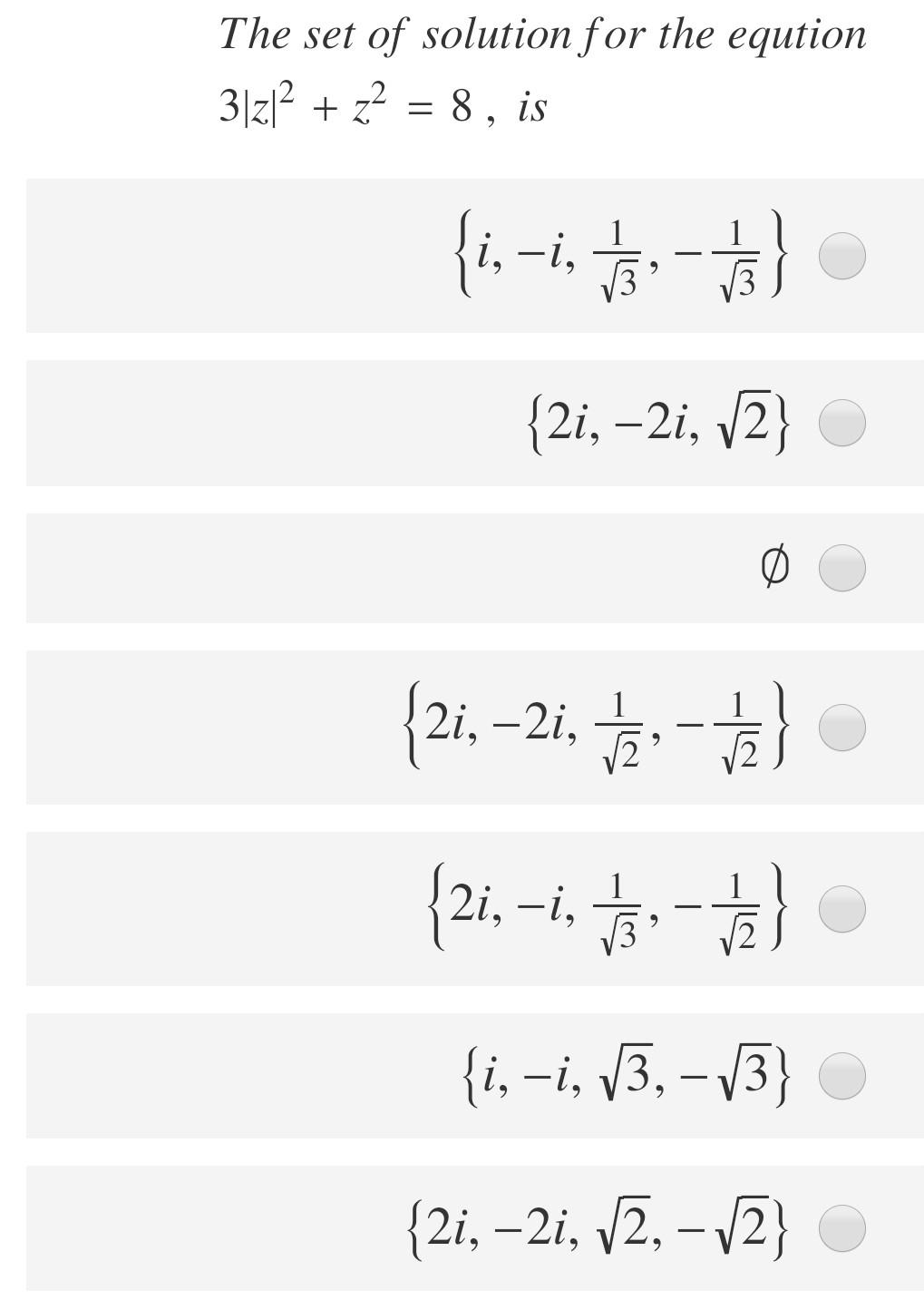 Solved The set of solution for the eqution 3l + ? =8, is { | Chegg.com